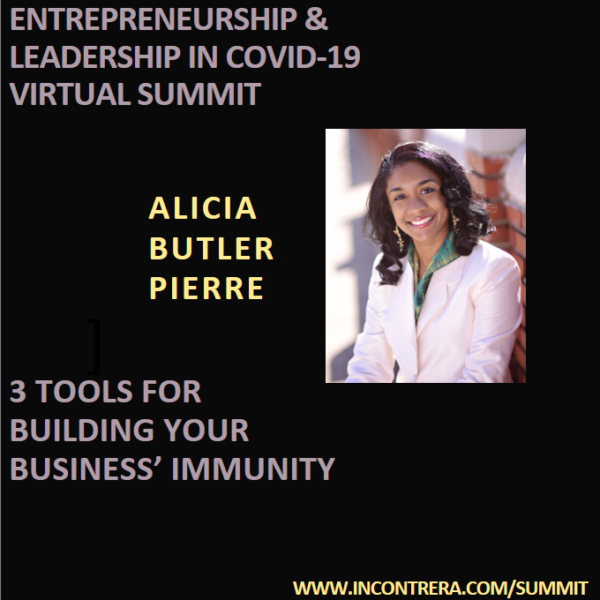 Alicia Butler Pierre - Enterpreneurship & Leadership During COVID-19